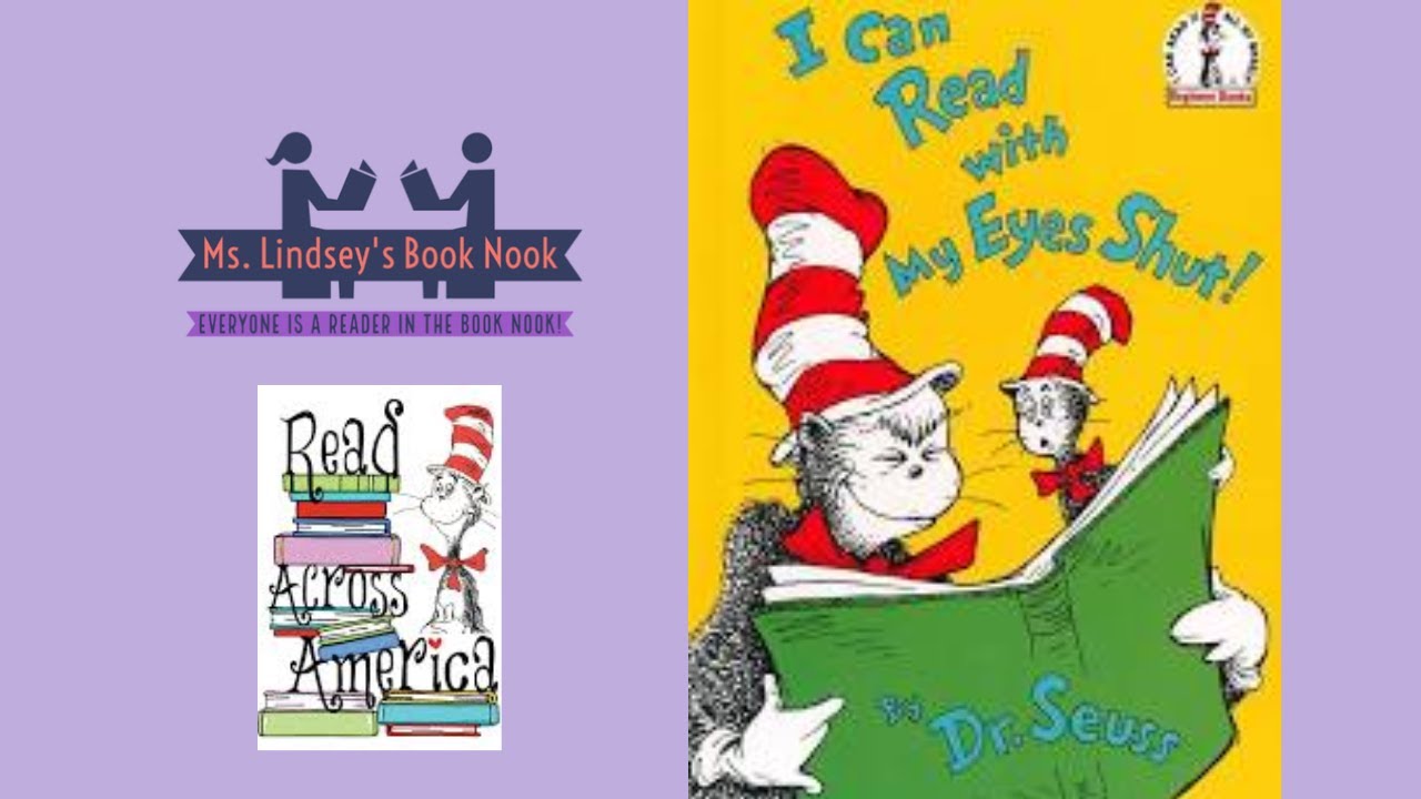 I Can Read with my Eyes Shut ~ Dr. Seuss Read Aloud ~ Read Across ...
