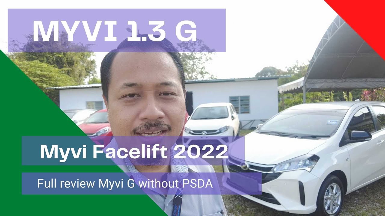 Perodua MYVI facelift 2022 || Myvi 1.3G without PSDA || Ulasan penuh ...