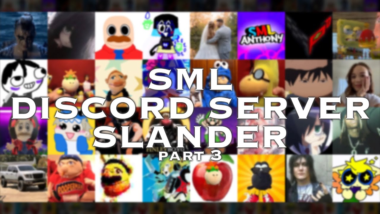 SML Discord Server Slander PART 3 - YouTube