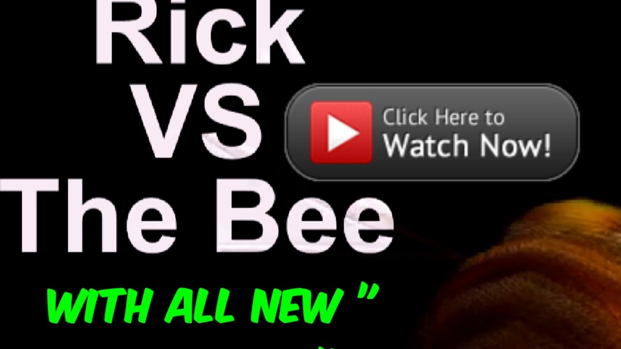 Rickety Rick- Rick VS The Bee - YouTube