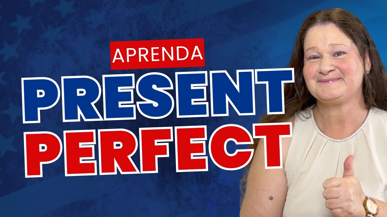 APRENDA - PRESENT PERFECT - YouTube