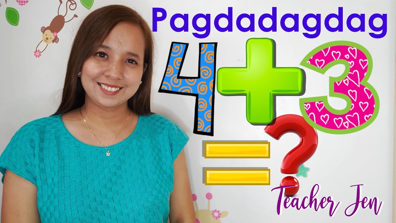 Pagdadagdag o Addition | Kindergarten Learning and Teaching Guide - YouTube