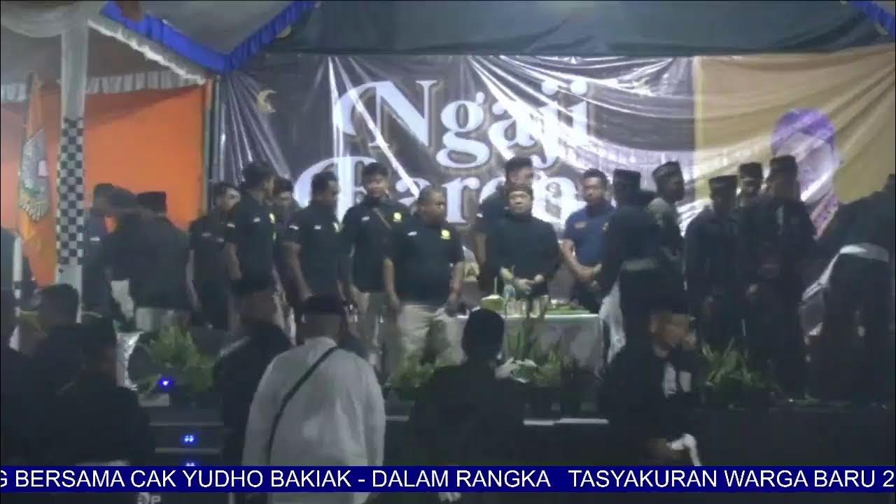 LIVE - NGAJI BARENG BERSAMA CAK YUDHO BAKIAK DALAM RANGKA TASYAKURAN WARGA BARU 2023 RAYON ...