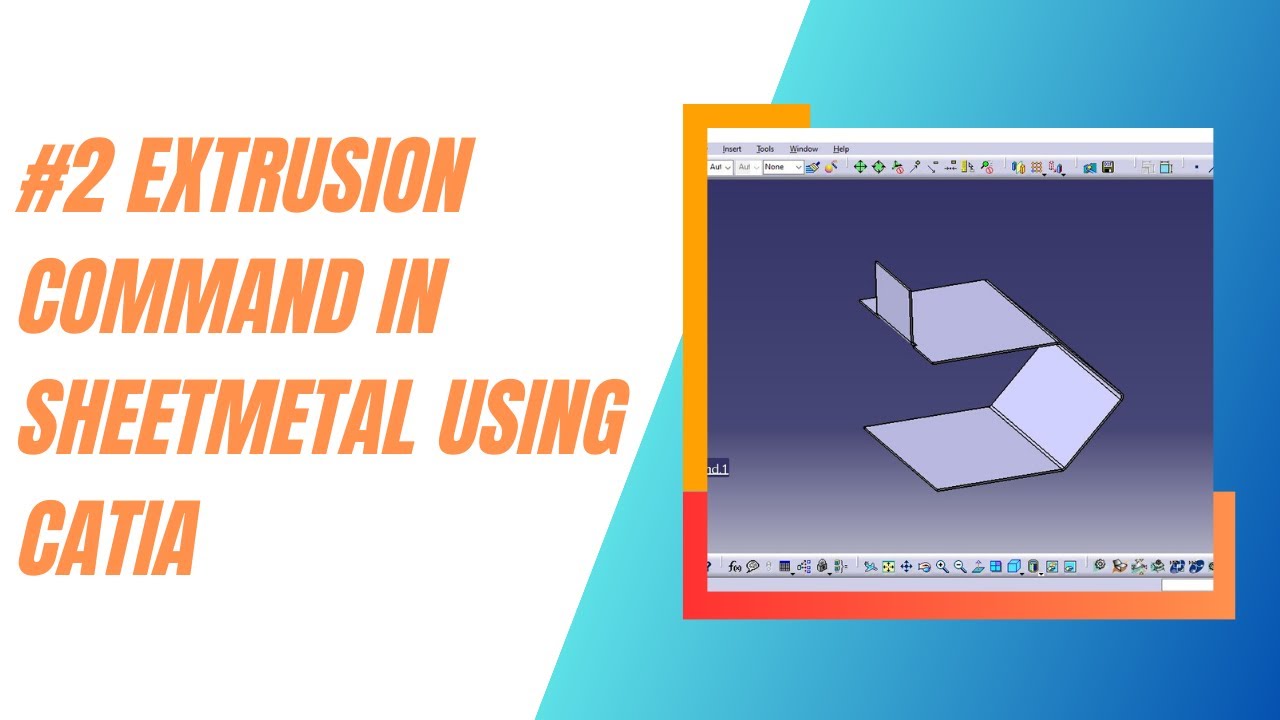 #2 EXTRUSION COMMAND IN SHEETMETAL USING CATIA - YouTube