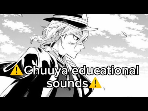 Chuuya educational sounds (fr this time) - YouTube