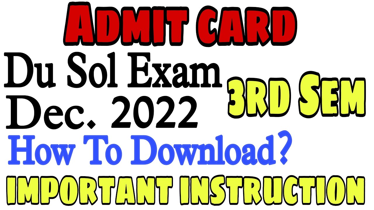 Du Sol 3rd Semester Admit card release Dec 2022| #Sol #Du - YouTube