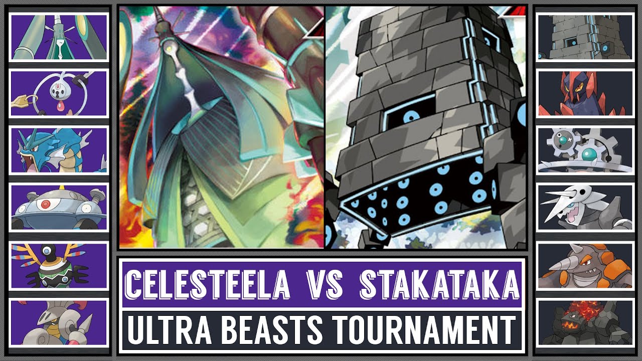 CELESTEELA vs STAKATAKA | Ultra Beast Pokémon Tournament [Battle #6 ...