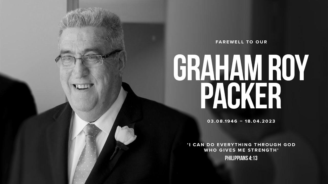 Graham Roy Packer - Farewell Service - YouTube