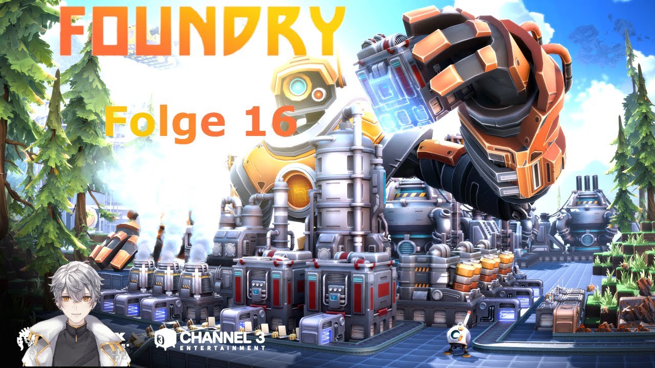 Foundry 16 Neue Forschungen angucken und Update schnell durchlauf - YouTube
