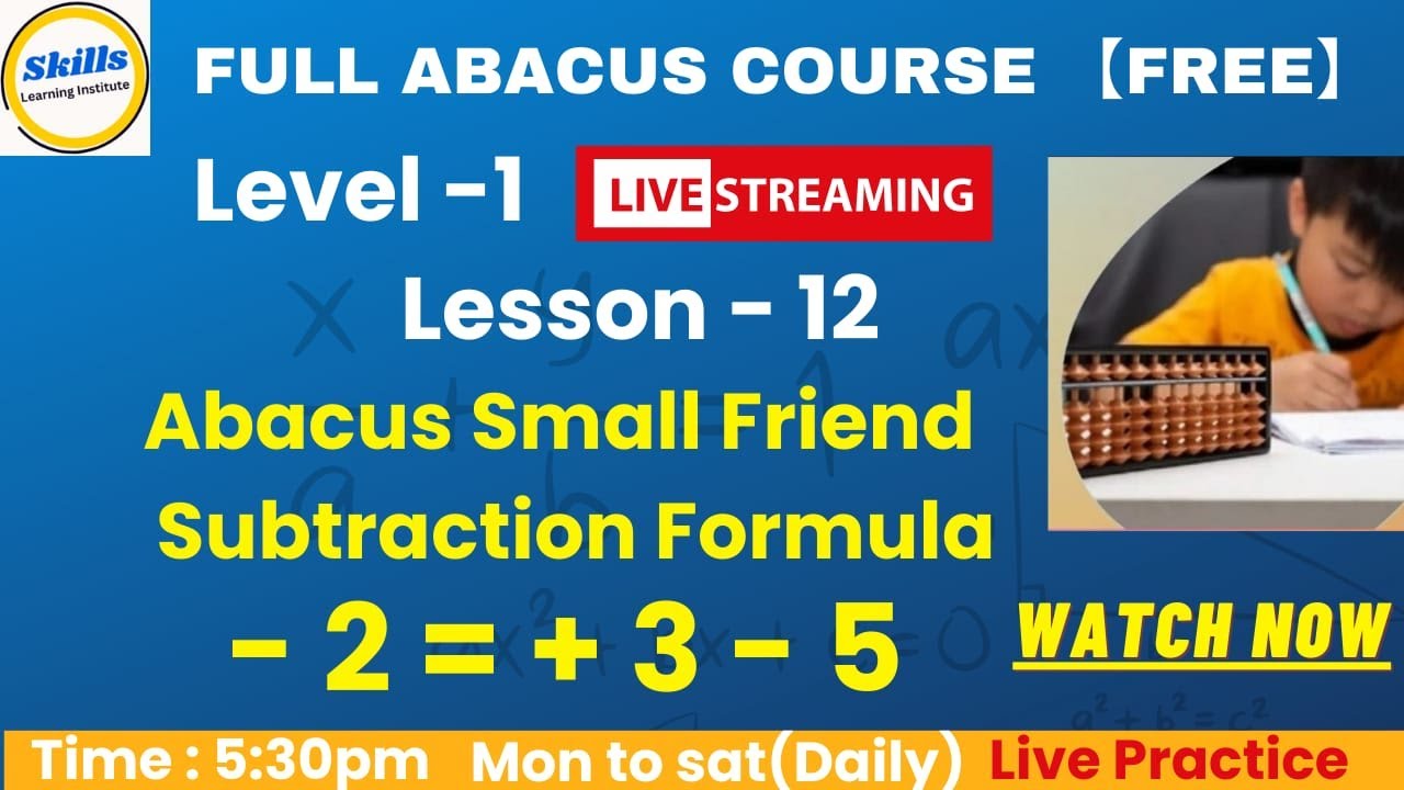 Abacus Class Lesson-12, Abacus Small Friend Subtraction Formula - 2 ...