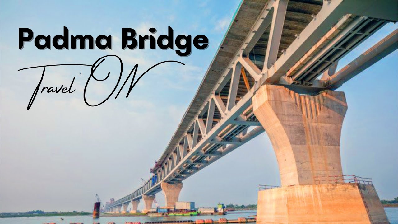 Padma Bridge | Drone View | Bangladesh | Travel On - YouTube