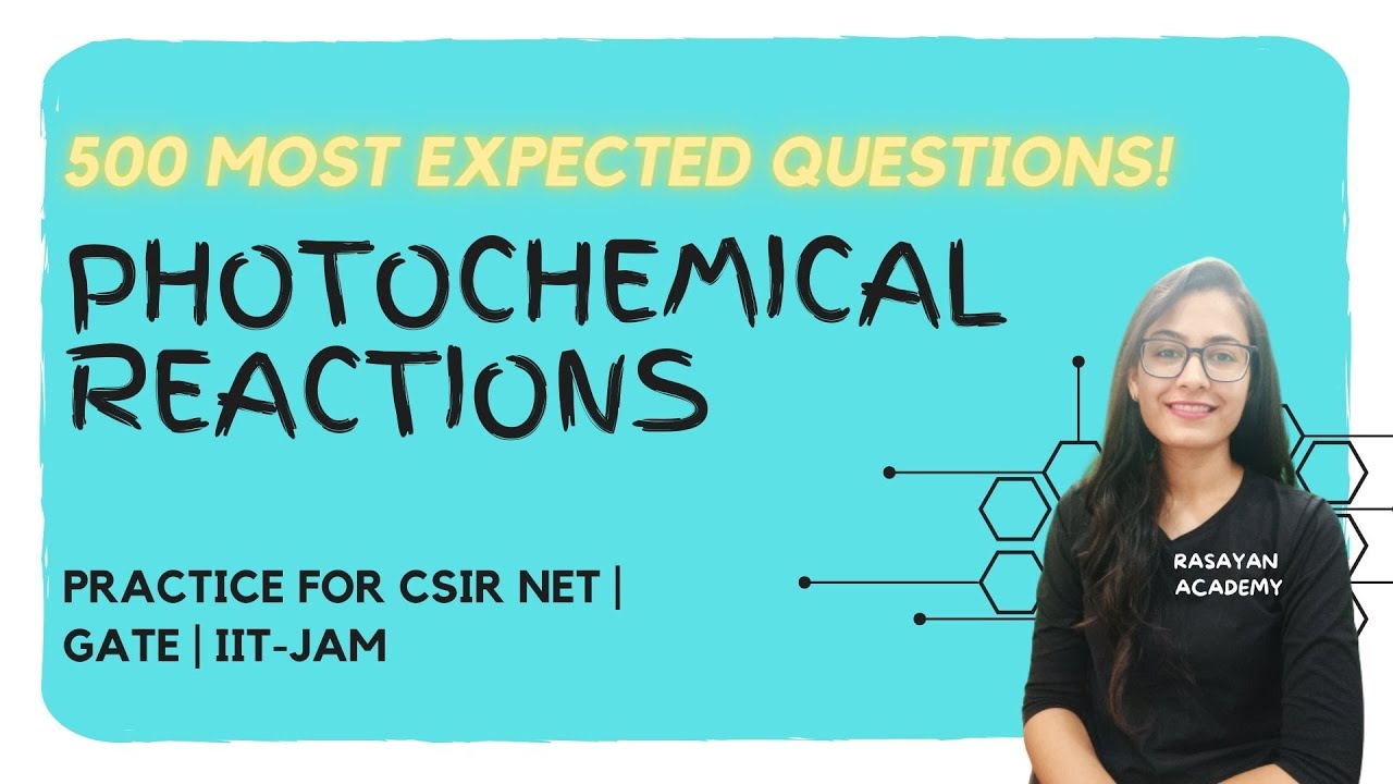 BEST 500 QUESTIONS - PRACTICE ON PHOTOCHEMICAL REACTIONS | CSIR NET ...