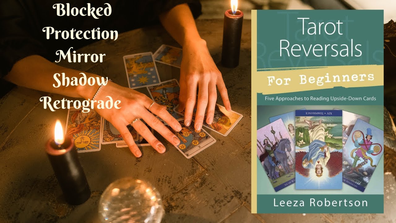 Tarot Reversals for Beginners by Leeza Robertson - YouTube