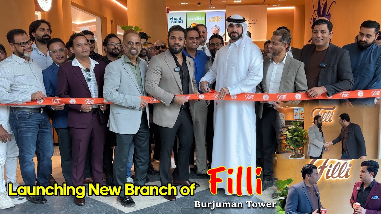 Launching New Branch of Filli in Burjuman Tower | Signature Tea | The ...