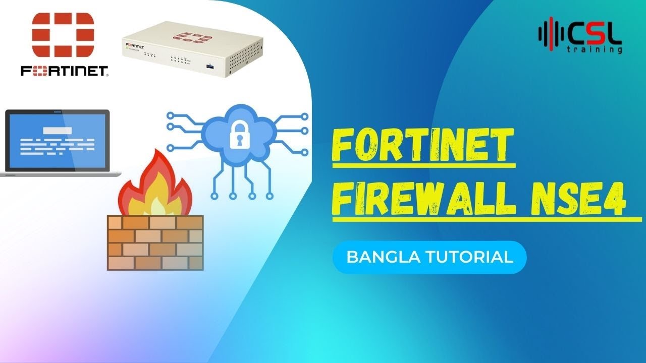Fortinet Firewall Bangla Tutorial | Fortinet Firewall NSE4 | Class-02 | Part-02 - YouTube