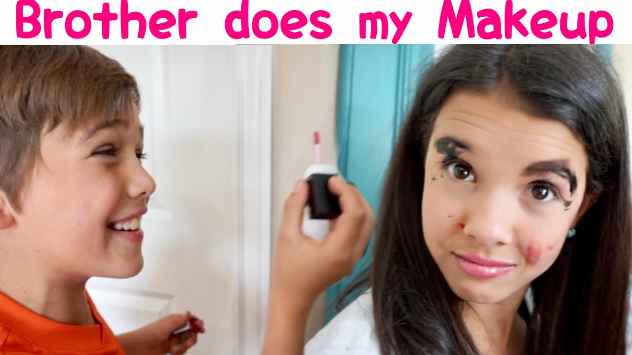 BROTHER DOES MY MAKEUP! - YouTube