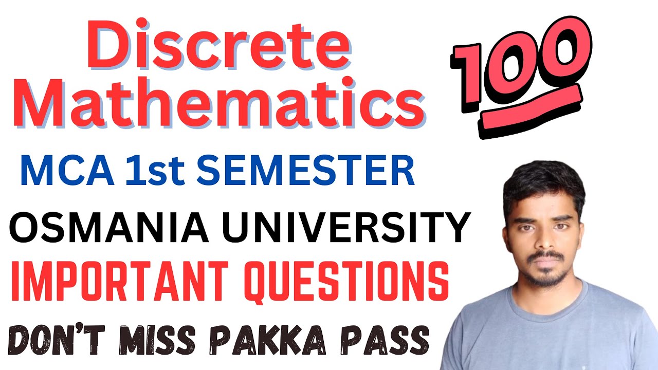 Discrete Mathematics Important Questions MCA Semester 1 Year osmania discrete-mathematics-important-questions-mca-semester-1-year-osmania