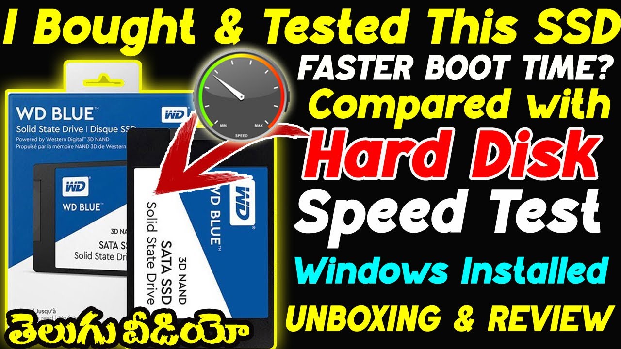 WD Blue SSD 500GB Unboxing -Speed Test |HDD vs SSD Comparison & Real ...