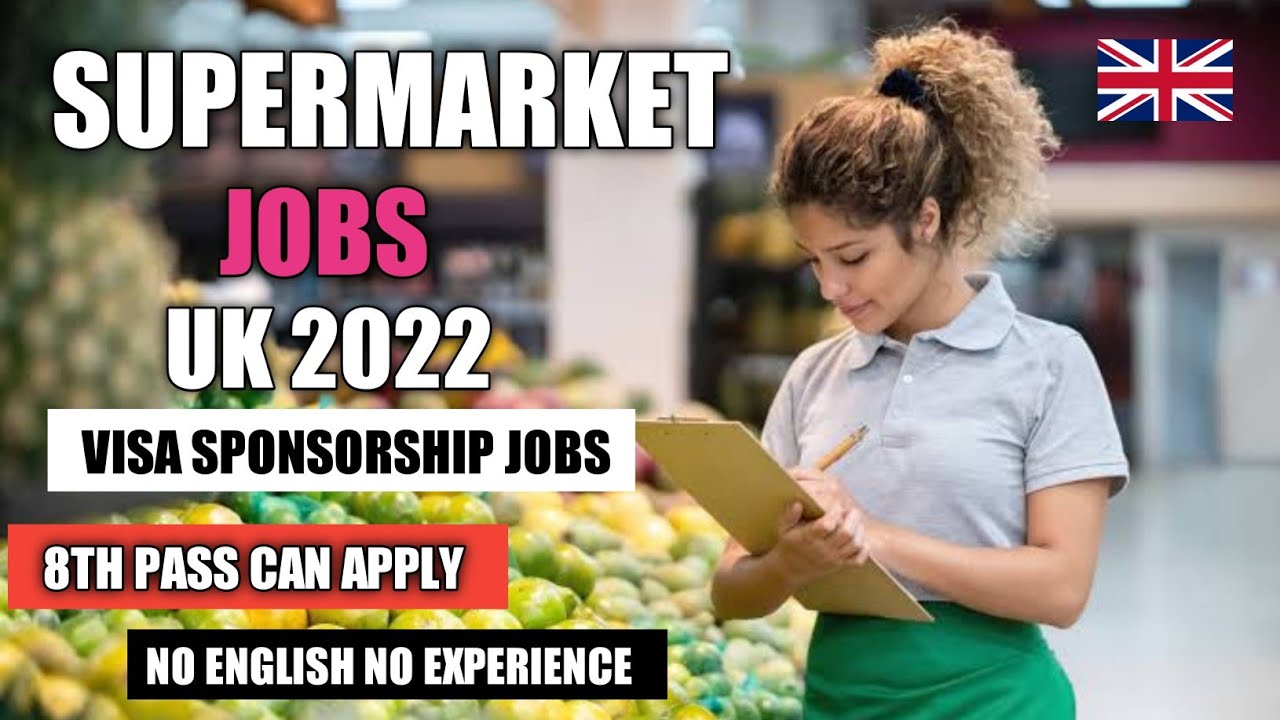 Supermarket Helper Jobs In Uk 🇬🇧 Urgent Hiring |Visa Sponsorship Jobs ...