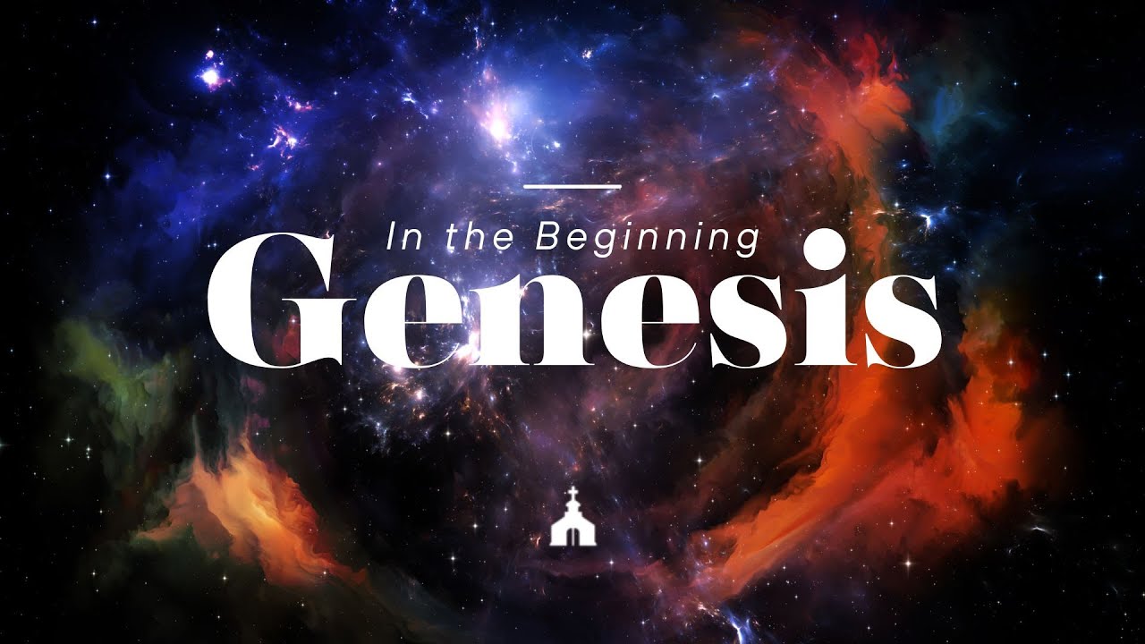Genesis: In the Beginning (Genesis 1:26-31) "In His Image pt. 1" - YouTube