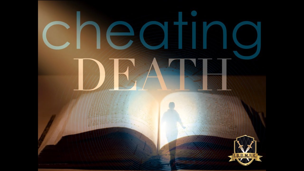 How To Cheat Death - YouTube