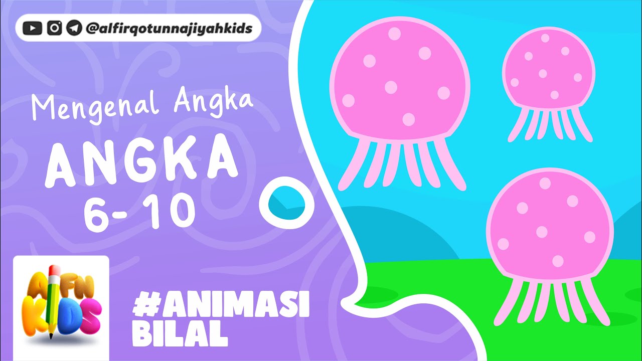 AFN Kids - Mengenal Angka 6-10 (Animasi) - YouTube