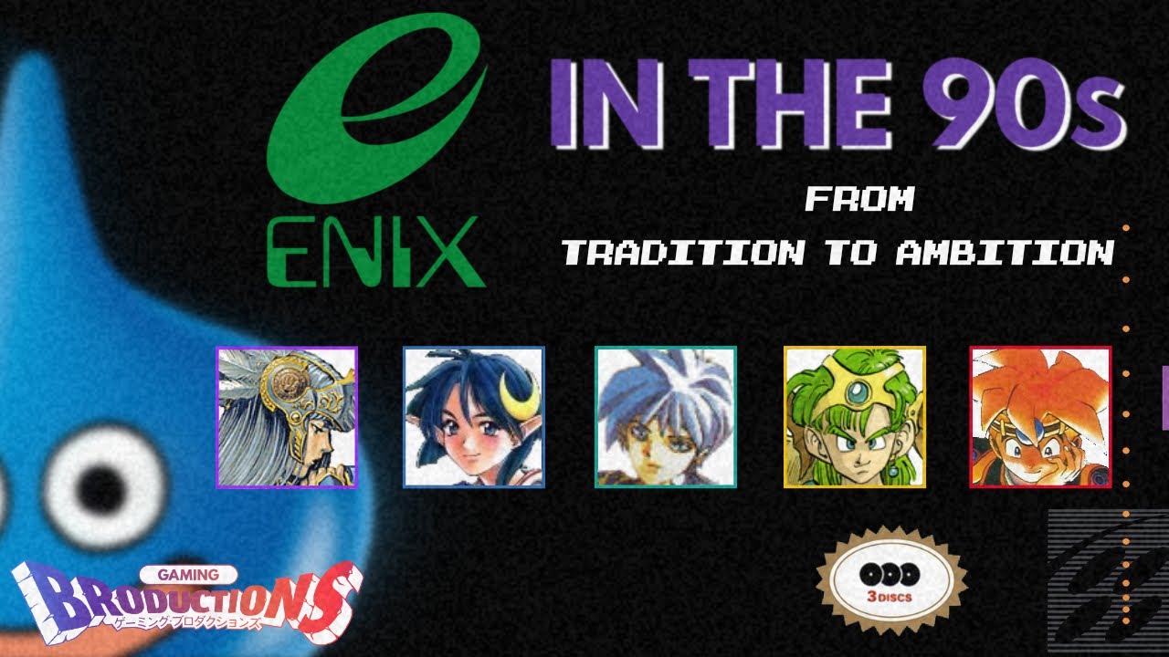 Enix In The '90s | From Tradition To Ambition - YouTube