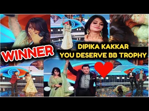 DIPIKA KAKKAR - WINNER OF BIGG BOSS 12 TROPHY | YOU DESERVE THIS TROPHY ...