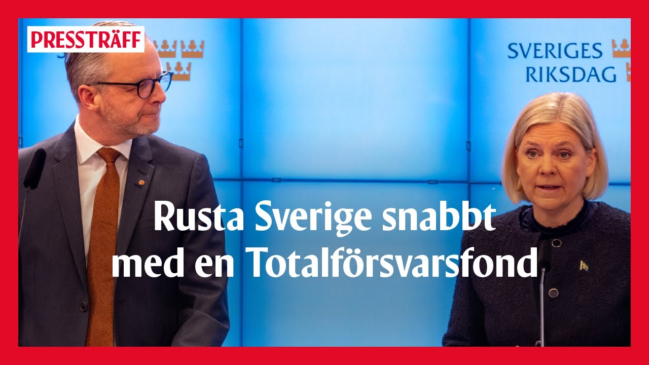 LIVE: Rusta Sverige snabbt med en Totalförsvarsfond - YouTube
