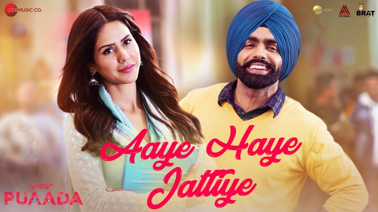 Aaye Haye Jattiye - PUAADA | Ammy Virk, Sonam Bajwa | Happy Raikoti, V ...