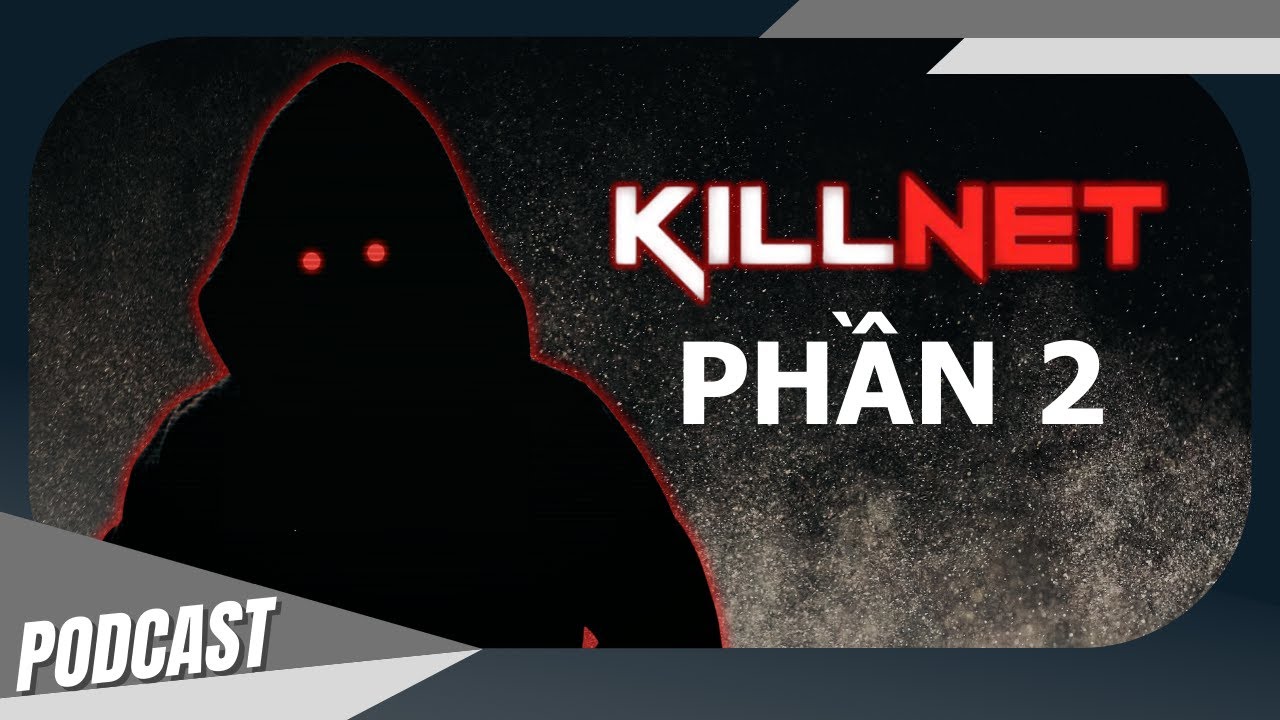 [Podcast] Killnet - từ công cụ tấn công DDoS đến nhóm tin tặc chuyên diệt “mạng” - P2 | WhiteHat ...