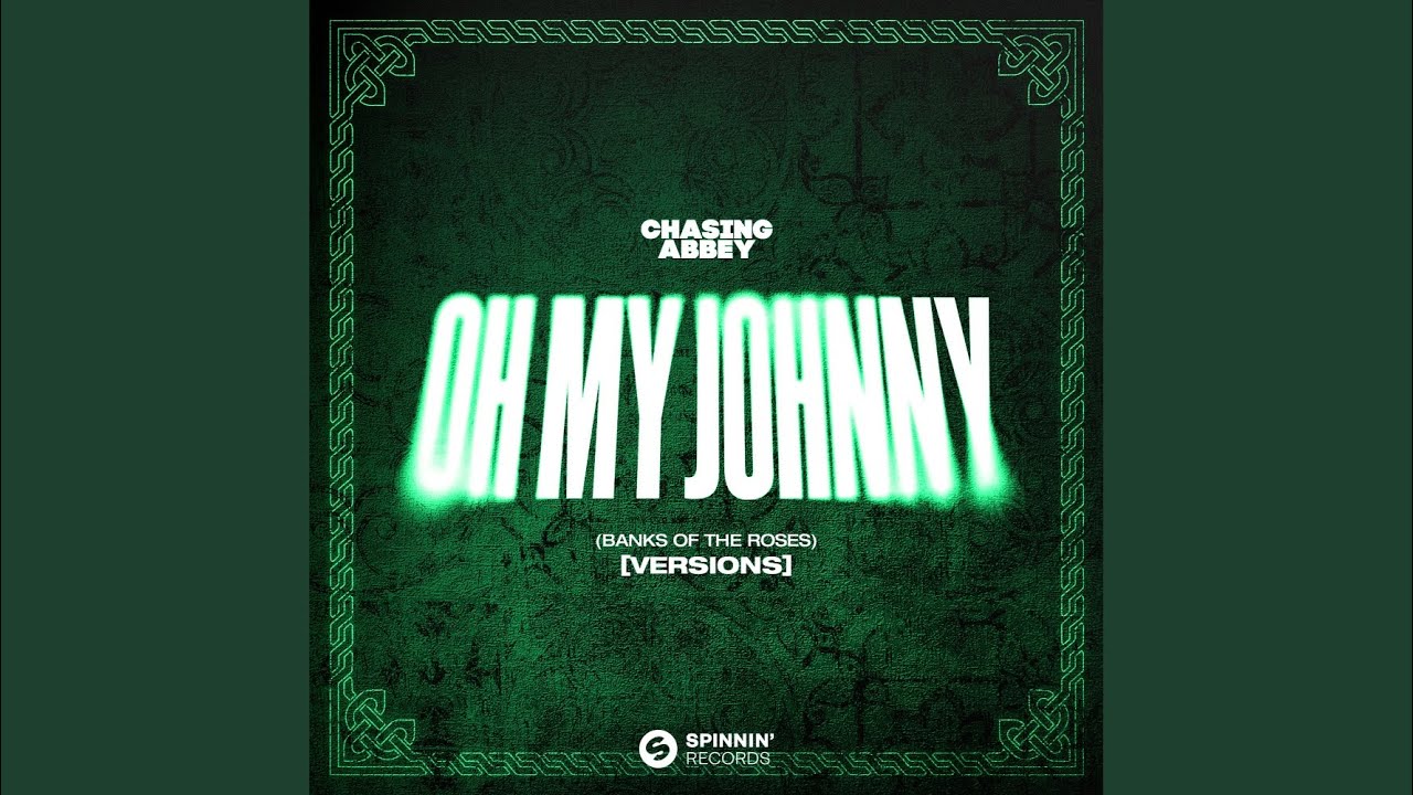 Oh My Johnny (Banks Of The Roses) (Instrumental Version) - YouTube