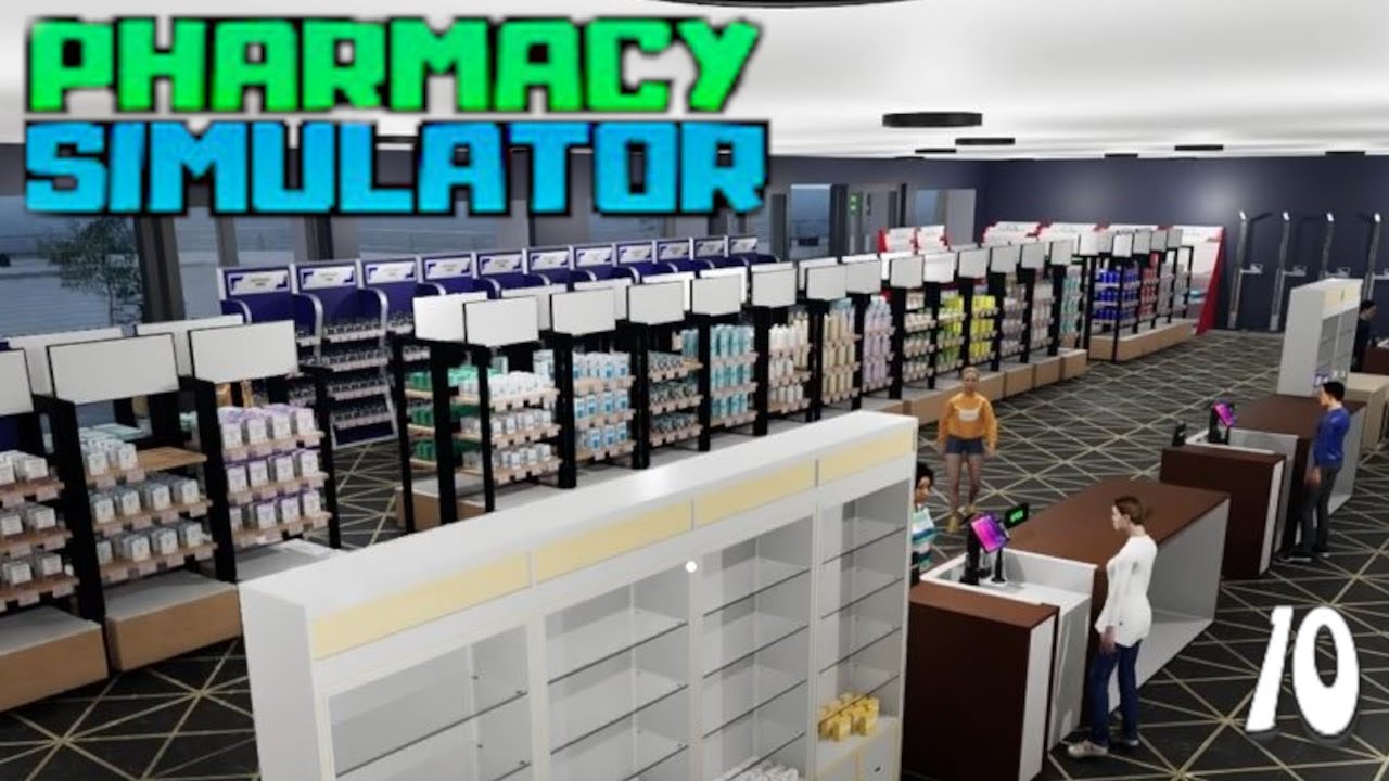 End Game : Pharmacy Simulator : Episode 10 - YouTube