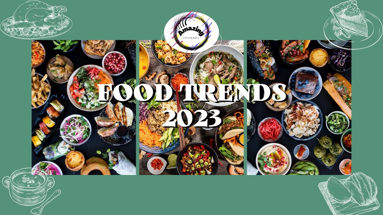 FOOD TREND 2023, Makanan yang di prediksi akan tren di tahun 2023 - YouTube
