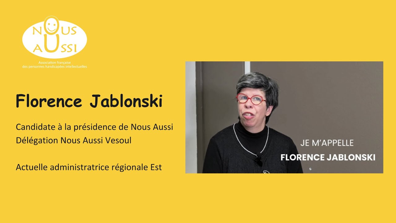 Candidature de Florence JABLONSKI à la Présidence de Nous Aussi - YouTube