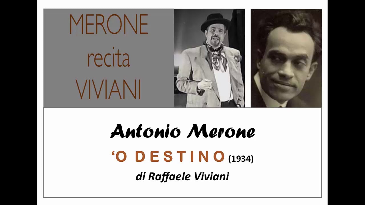 'O DESTINO (di R. Viviani 1934) Antonio Merone - YouTube
