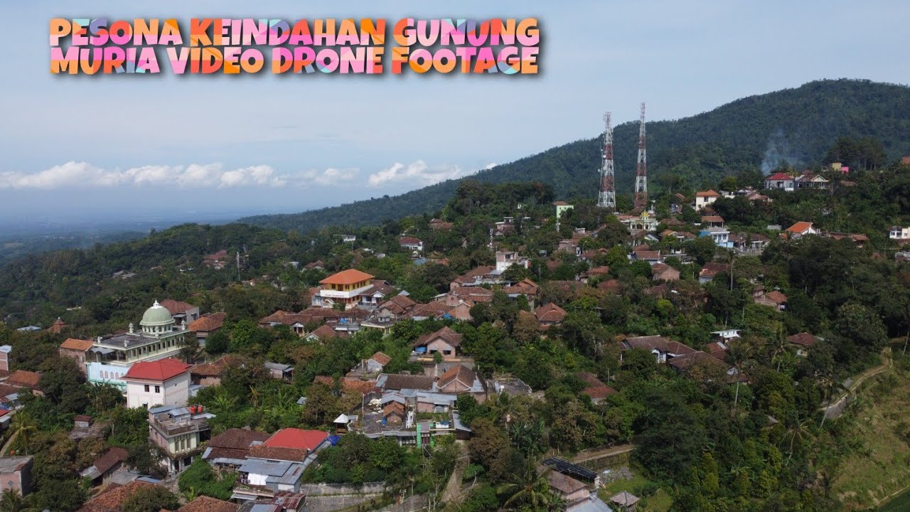 PESONA KEINDAHAN GUNUNG MURIA VIDEO DRONE FOOTAGE - YouTube