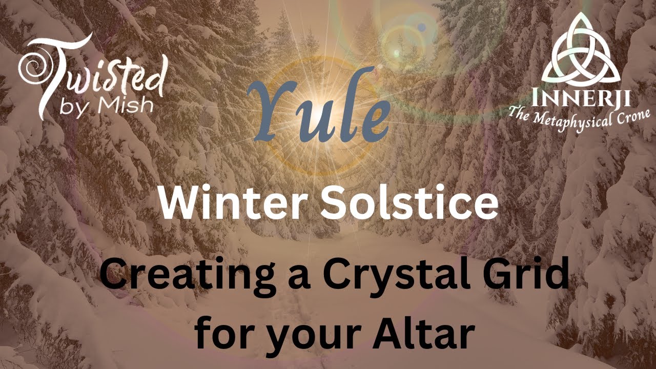 Creating a Crystal Grid for Yule - Winter Solstice - YouTube