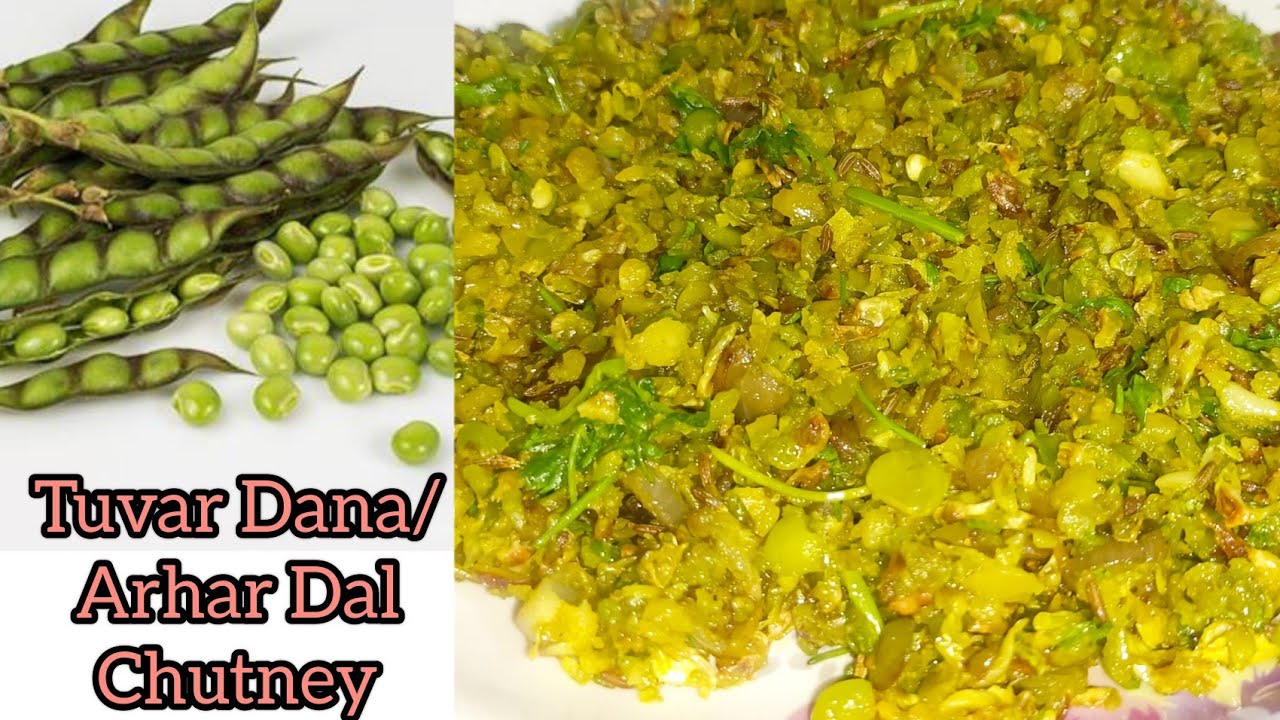 Tuvar ke Dane ki Chutney/तुअर दाना अरहर दाना चटनी रेसिपी Simple and ...