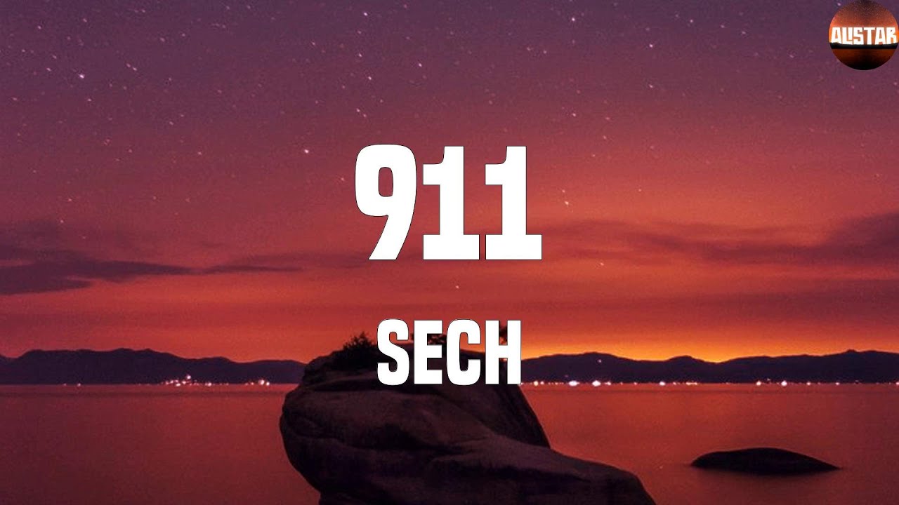 911 (Letras) - Sech - YouTube