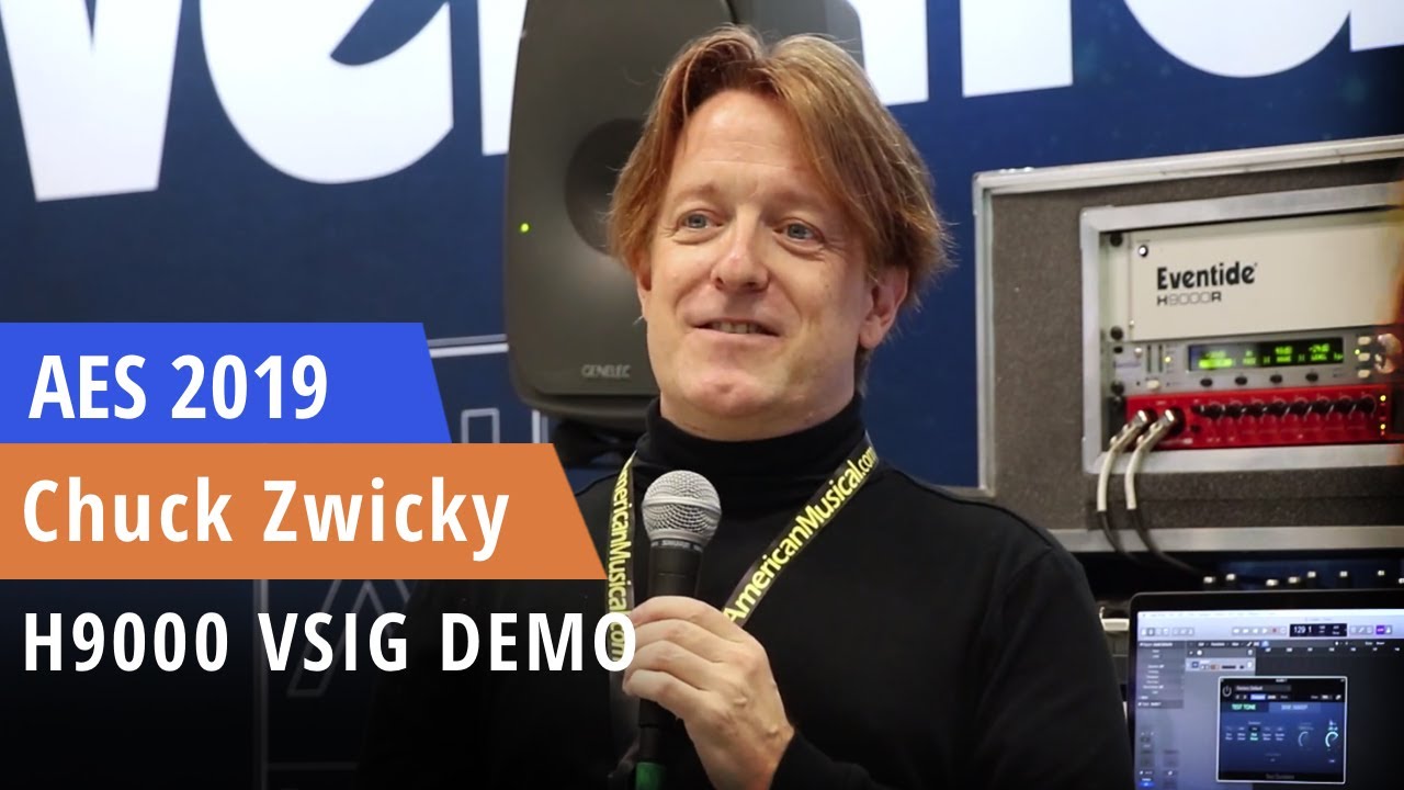 Chuck Zwicky H9000 VSIG Demo at AES NY 2019 Designing New Effects - YouTube