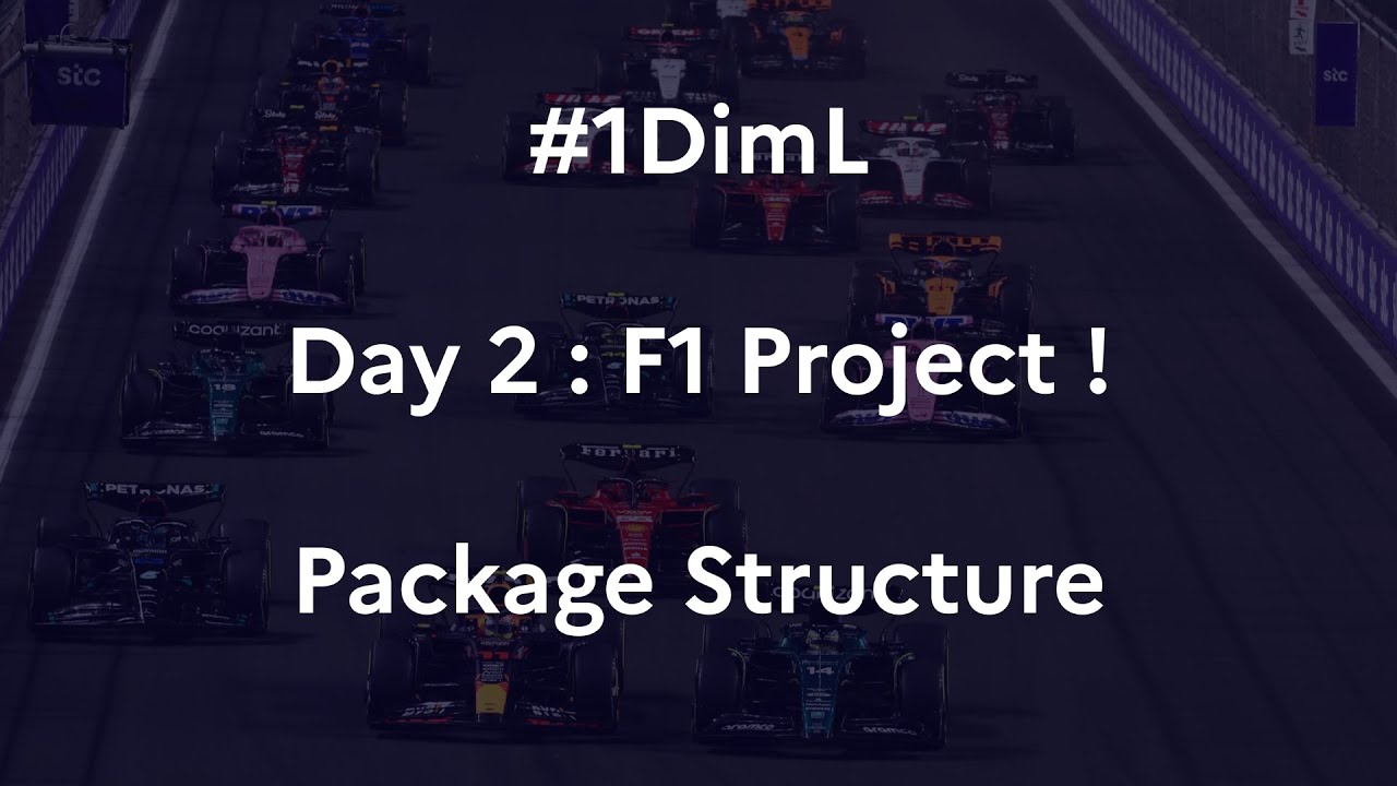 The Structure ! F1 Package #1DimL Day 2 - YouTube