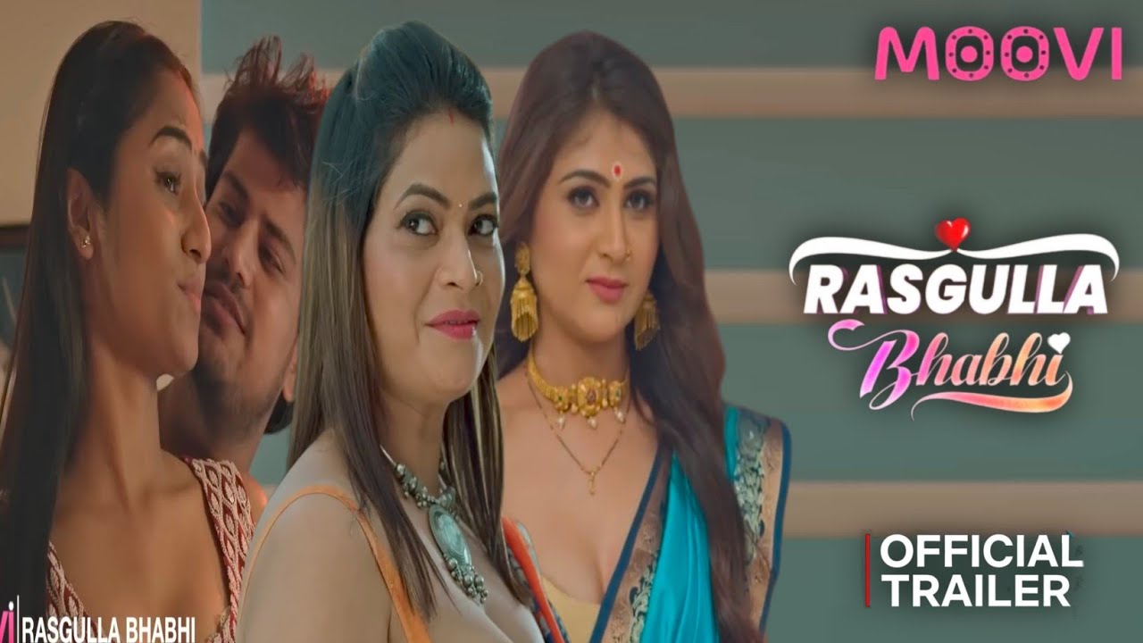 Rasgulla Bhabhi | Official Trailer | Moovi Original | Sweta Yadav | Malvika Tomer New Web Series ...