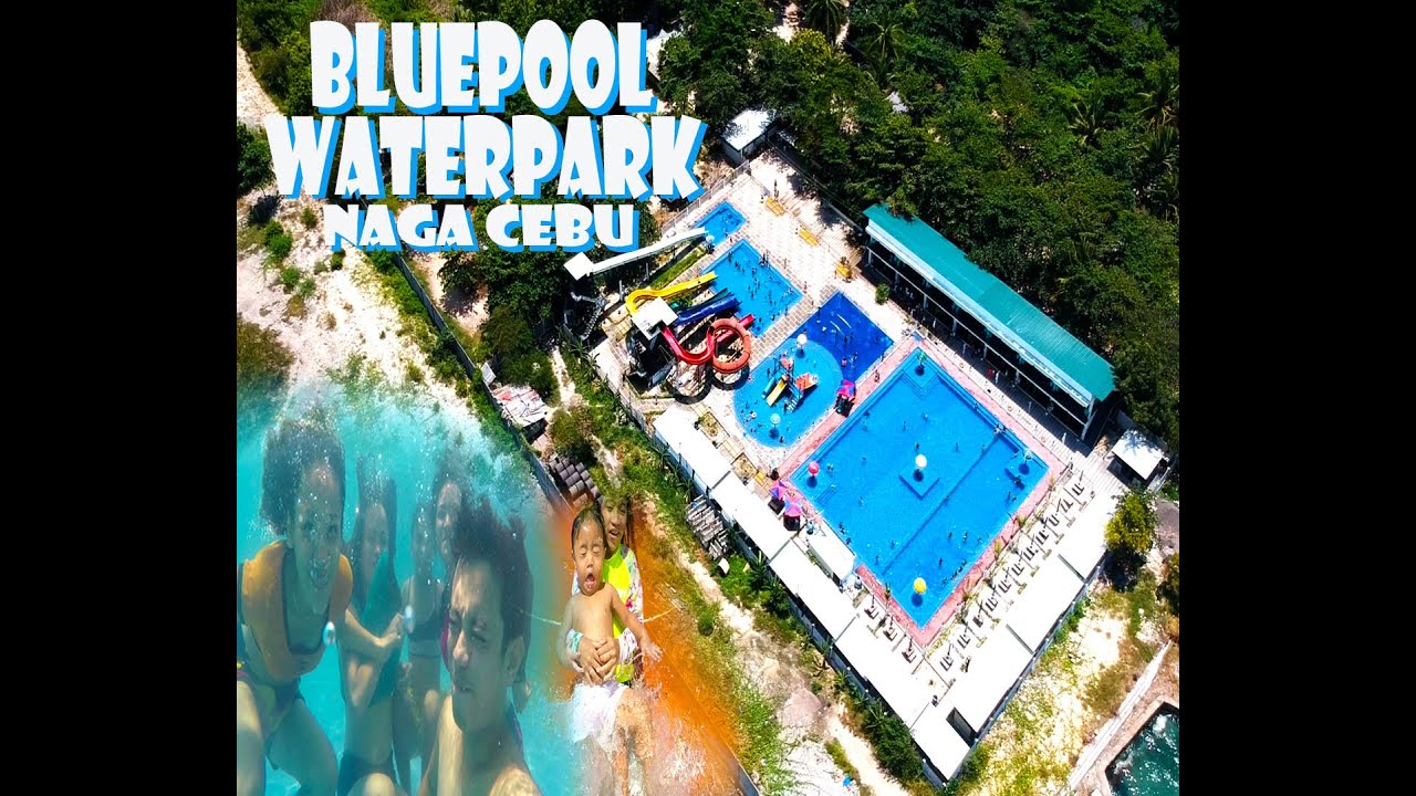 BLUE-POOL WATER PARK Naga Cebu, Philippines - YouTube