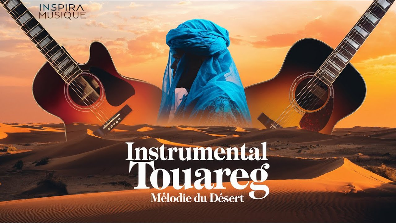 Instrumental TOUAREG 🌍 Mélodie Envoûtante du Désert🌍 - YouTube
