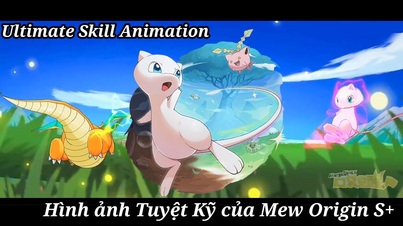 Pocket Incoming (Thần Thú Đại Chiến) Hình ảnh Tuyệt Kỹ của Mew Origin ...