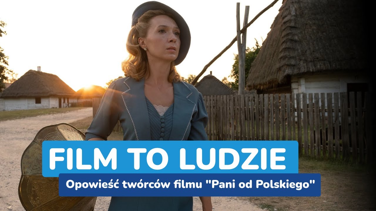 Film to ludzie - opowieść twórców filmu "Pani od Polskiego" - YouTube