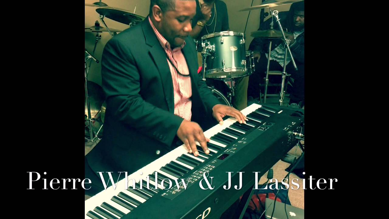 PIerre Whitlow & JJ Lassiter - YouTube