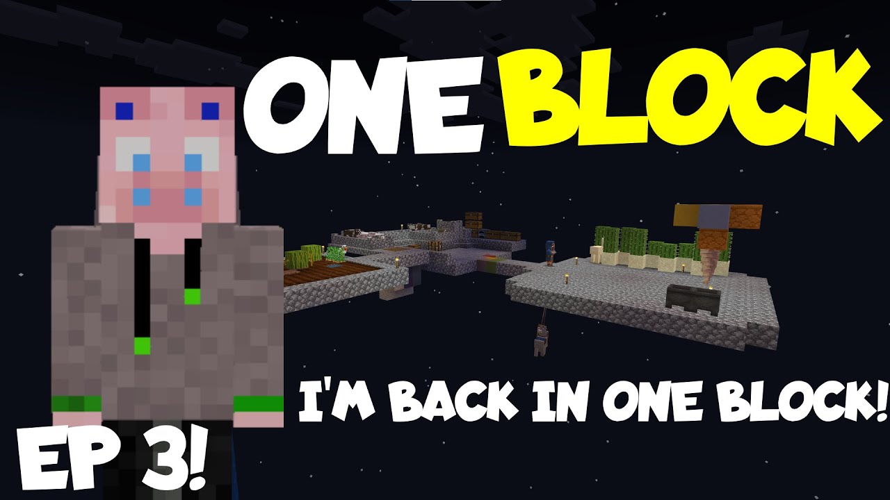 Minecraft One Block | I'M BACK IN ONE BLOCK! - PT.3 - YouTube