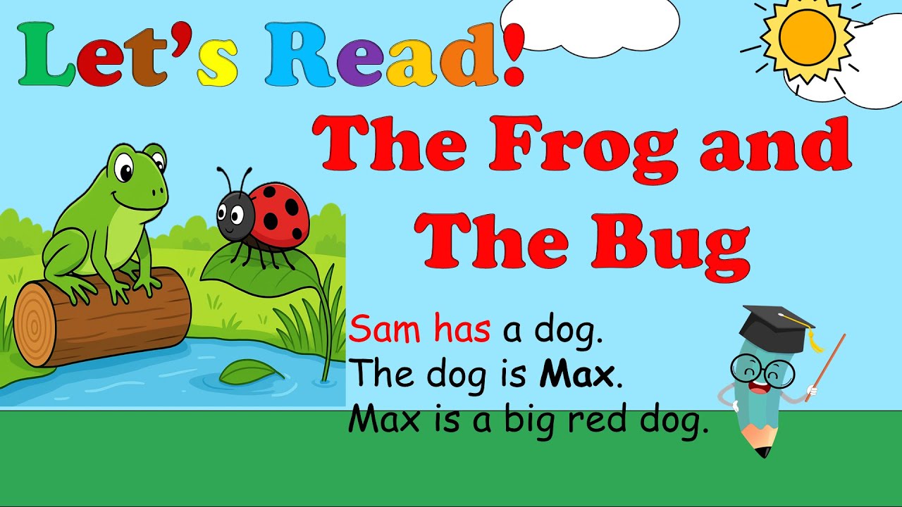 LET'S READ! | THE FROG AND THE BUG| READING COMPREHENSION| A READING ...